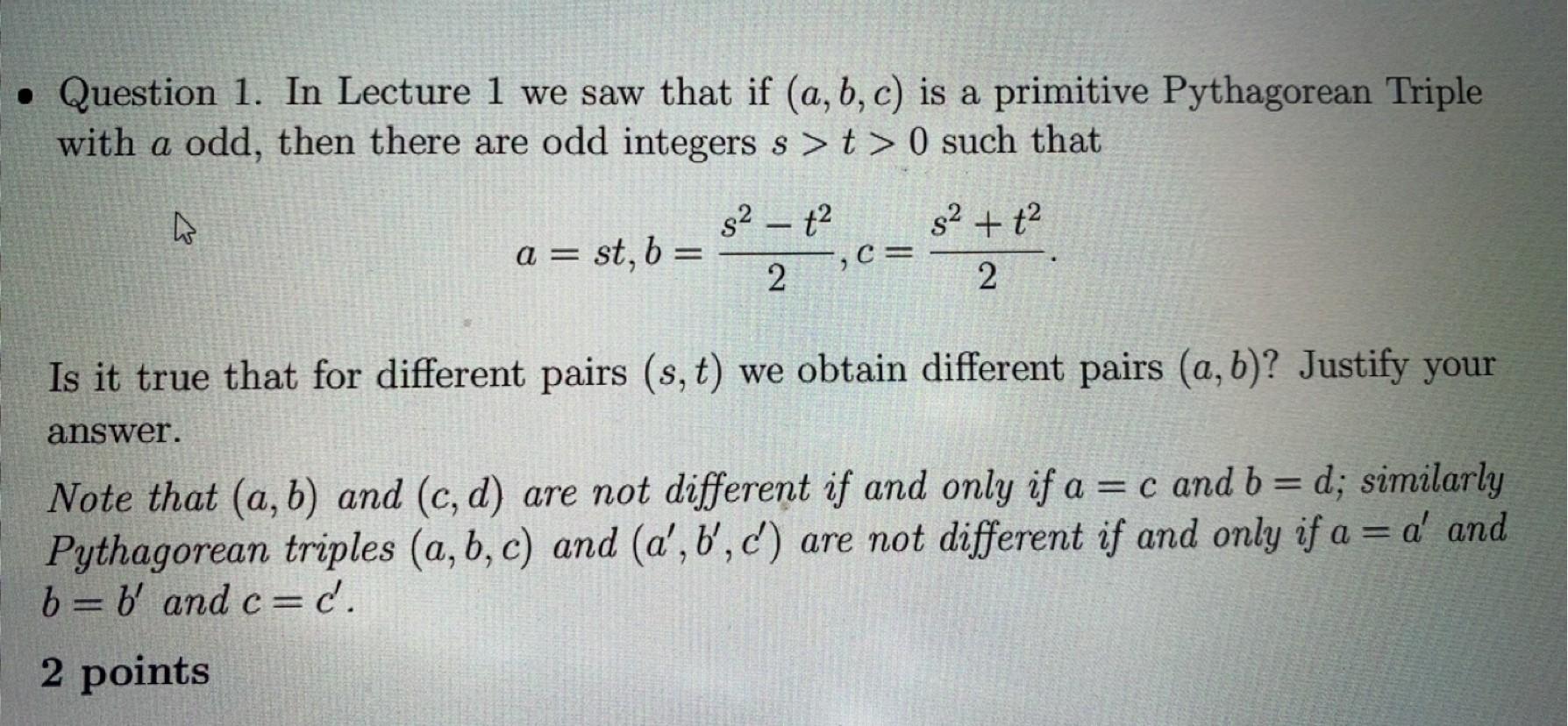 Solved If (a, b, c) is a primitive Pythagorean Triple | Chegg.com