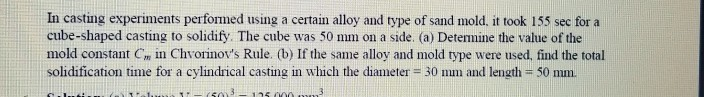 Solved In casting experiments performed using a certain | Chegg.com