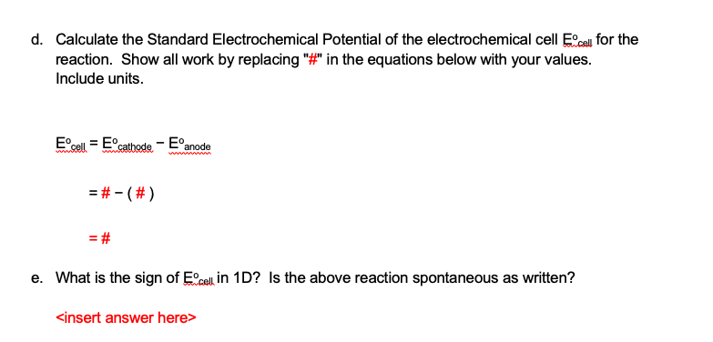Solved C. From the table of Standard Reduction Potentials | Chegg.com