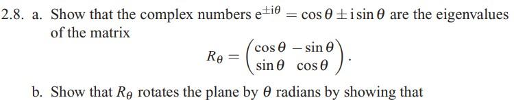 Solved a. Show that the complex numbers e±iθ=cosθ±isinθ are | Chegg.com