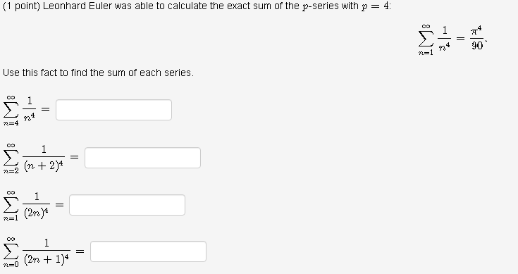 Solved (1 point) Leonhard Euler was able to calculate the | Chegg.com