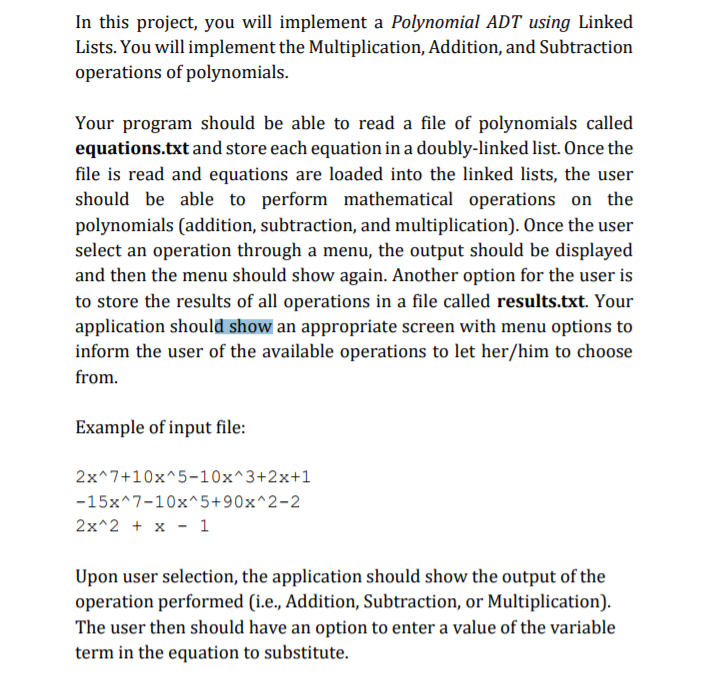 Solved In this project, you will implement a Polynomial ADT | Chegg.com