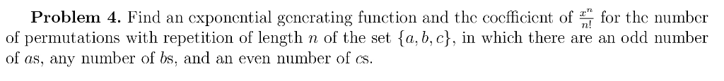 Solved Problem 4 Find An Exponential Generating Function