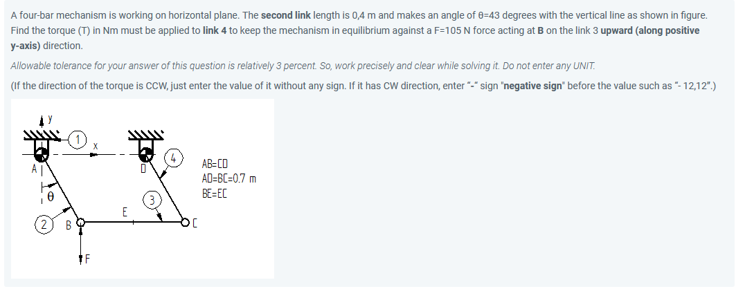 Solved A four-bar mechanism is working on horizontal plane. | Chegg.com