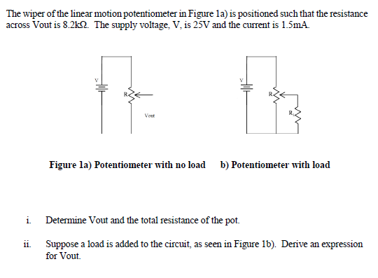 Solved The wiper of the linear motion potentiometer in | Chegg.com