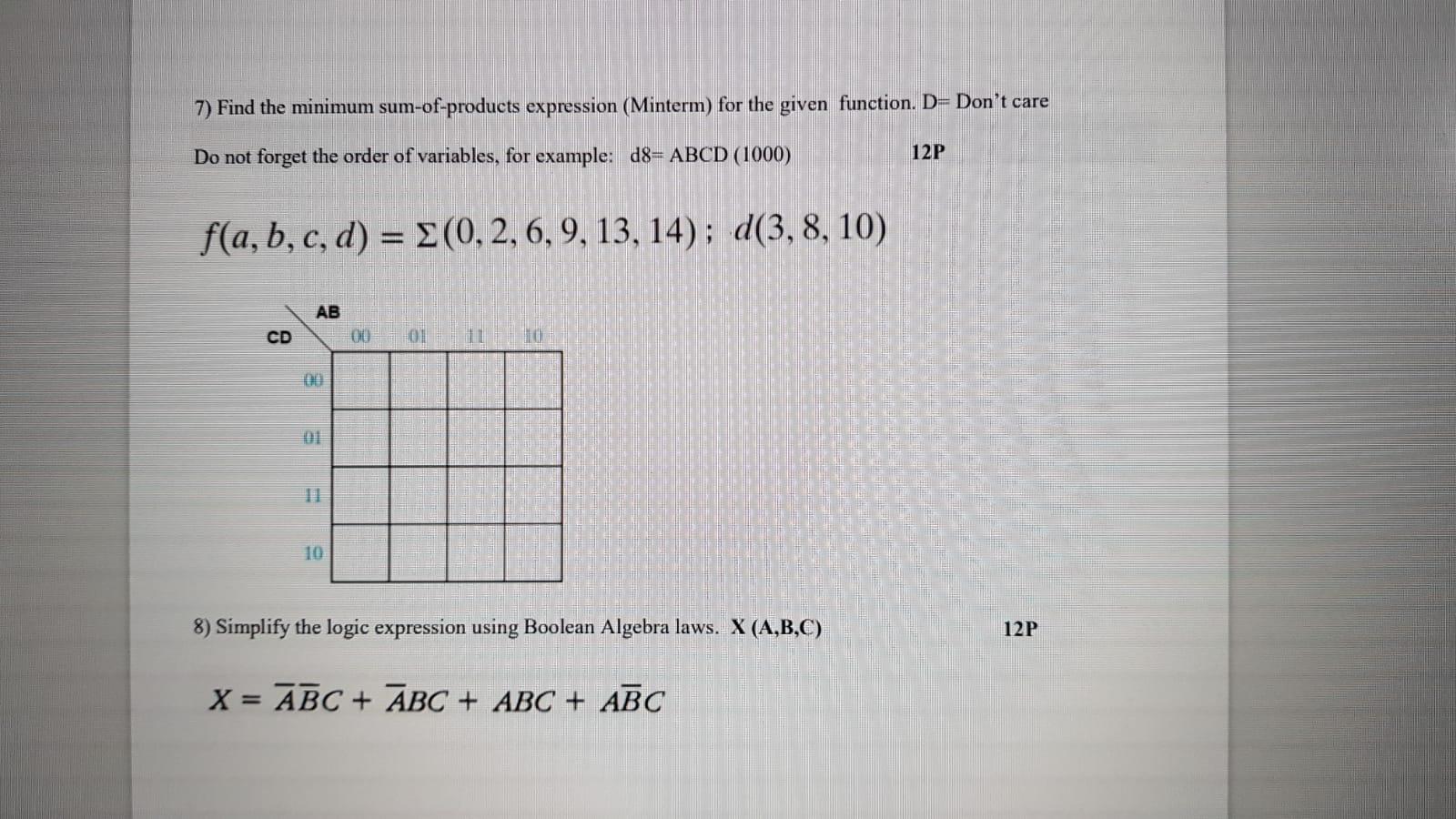 Solved 7) Find the minimum sum-of-products expression | Chegg.com