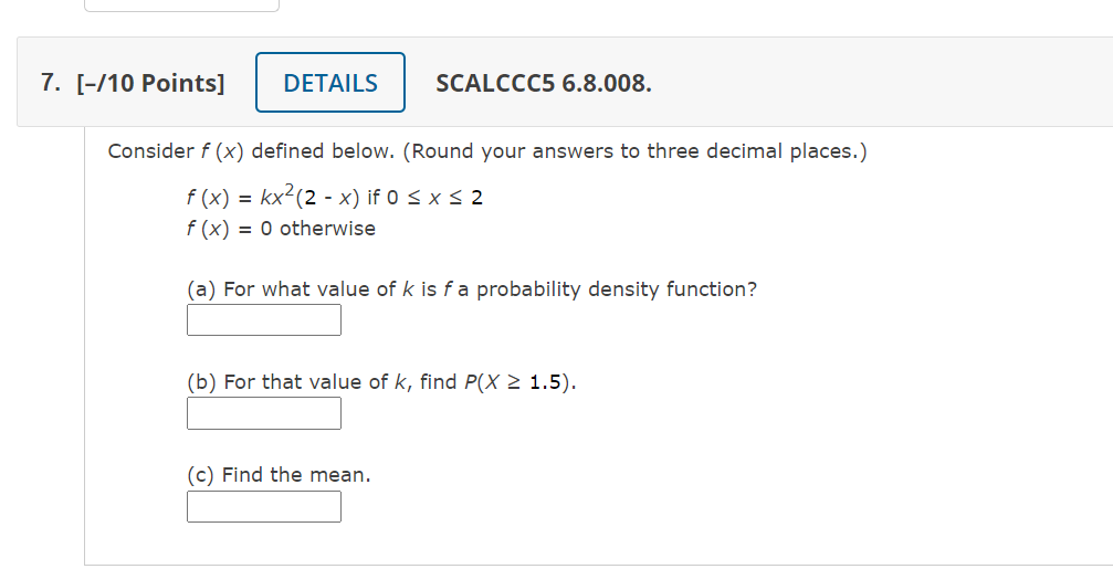 Solved nsider f(x) defined below. (Round your answers to | Chegg.com