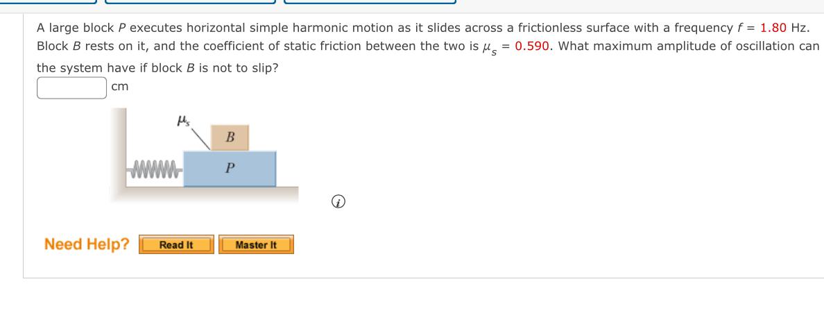 Solved A large block P executes horizontal simple harmonic | Chegg.com
