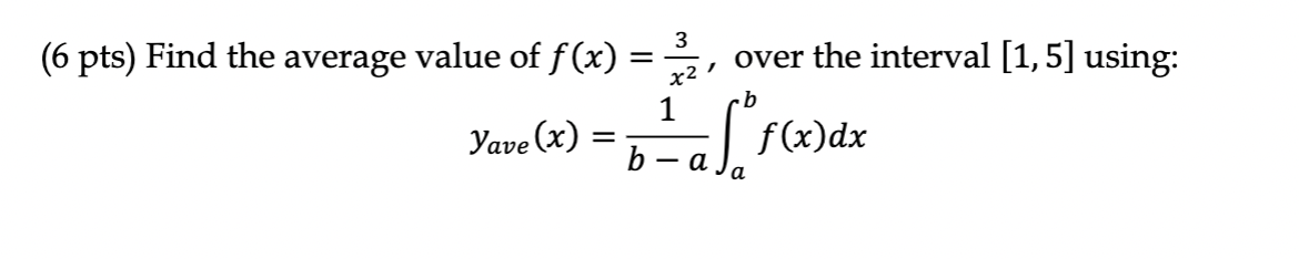 Solved (6 ﻿pts) ﻿Find the average value of f(x)=3x2, ﻿over | Chegg.com