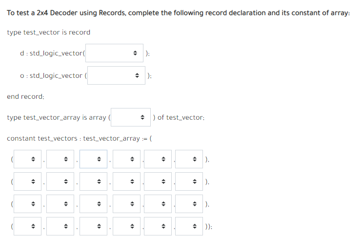 To test a 2x4 Decoder using Records, complete the | Chegg.com