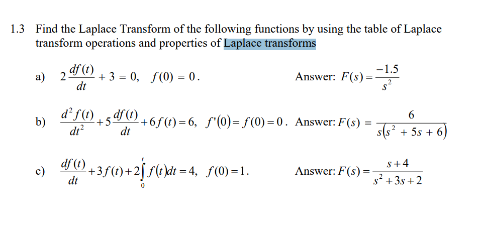 Solved 1.3 Find the Laplace Transform of the following | Chegg.com