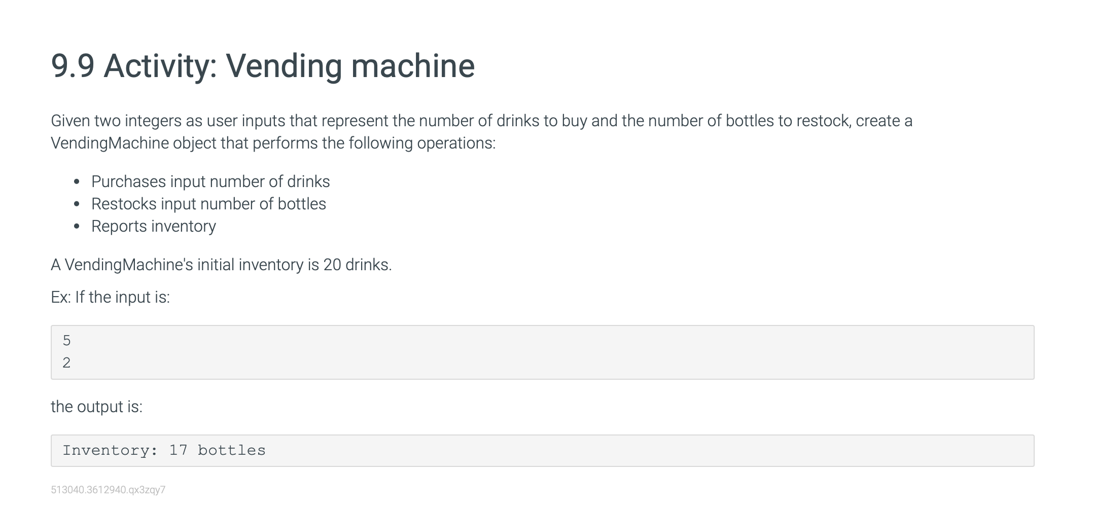 Solved 9.9 Activity: Vending machine Given two integers as | Chegg.com