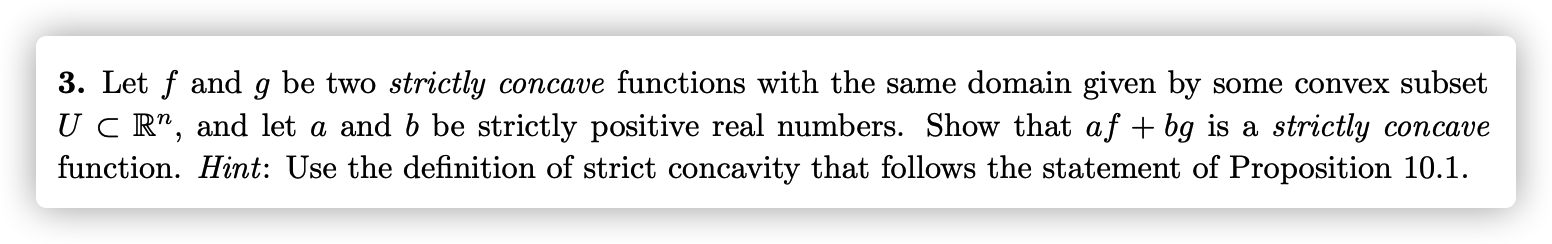 Solved 3. Let f and g be two strictly concave functions with | Chegg.com
