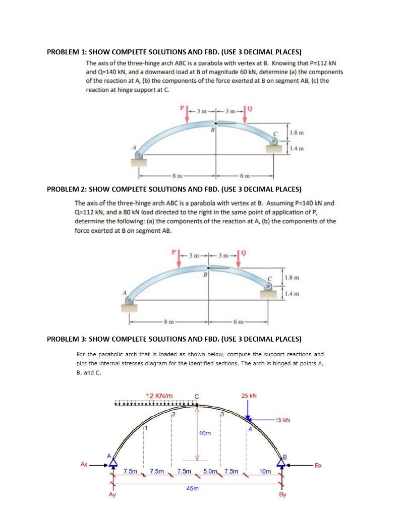 Solved PROBLEM 1: SHOW COMPLETE SOLUTIONS AND FBD. (USE 3 | Chegg.com
