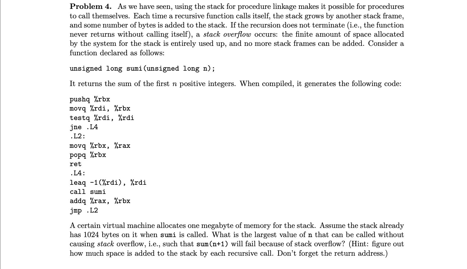 Solved Problem 4. As we have seen, using the stack for | Chegg.com