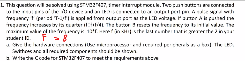 Solved 1 This Question Will Be Solved Using Stm32f407 