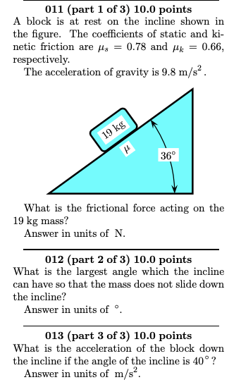 Solved 011 (part 1 of 3 ) 10.0 points A block is at rest on | Chegg.com