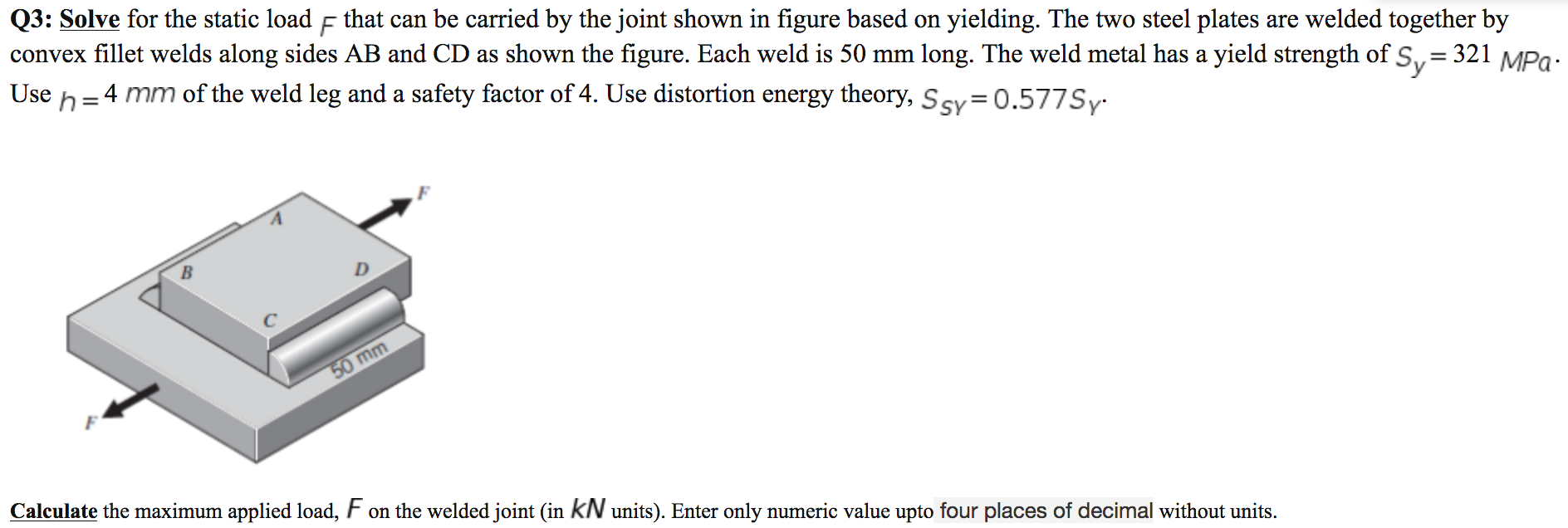 Solved Q3: Solve for the static load F that can be carried | Chegg.com