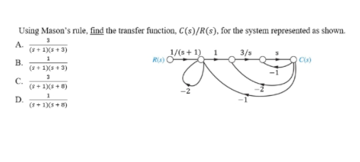 Solved C19) Using Mason's rule, find the transfer function, | Chegg.com