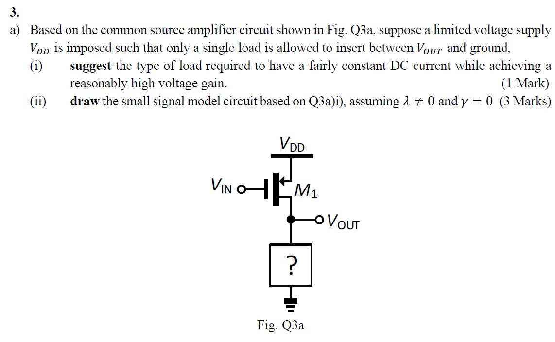Solved 3. a) Based on the common source amplifier circuit | Chegg.com
