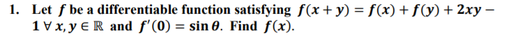 Solved 1. Let f be a differentiable function satisfying f(x | Chegg.com