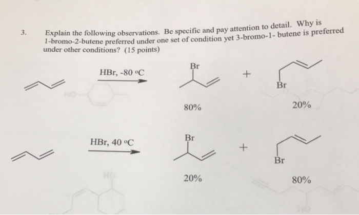 Solved bromo-2-butene preferred under one set of condition | Chegg.com
