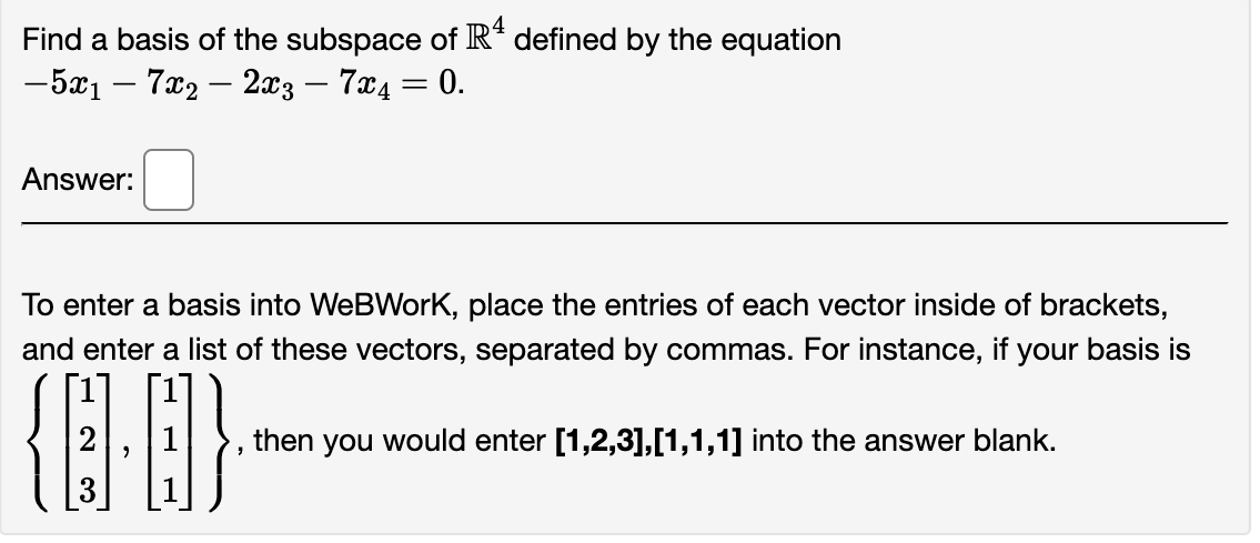 Solved Find a basis of the subspace of R4 defined by the | Chegg.com