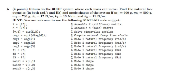 Solved Consider the following 3DOF spring-mass-damper system | Chegg.com Solved Consider the following 3DOF spring-mass-damper system | Chegg.com