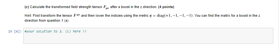Solved Question 2 Lorentz Transformation of the Field | Chegg.com