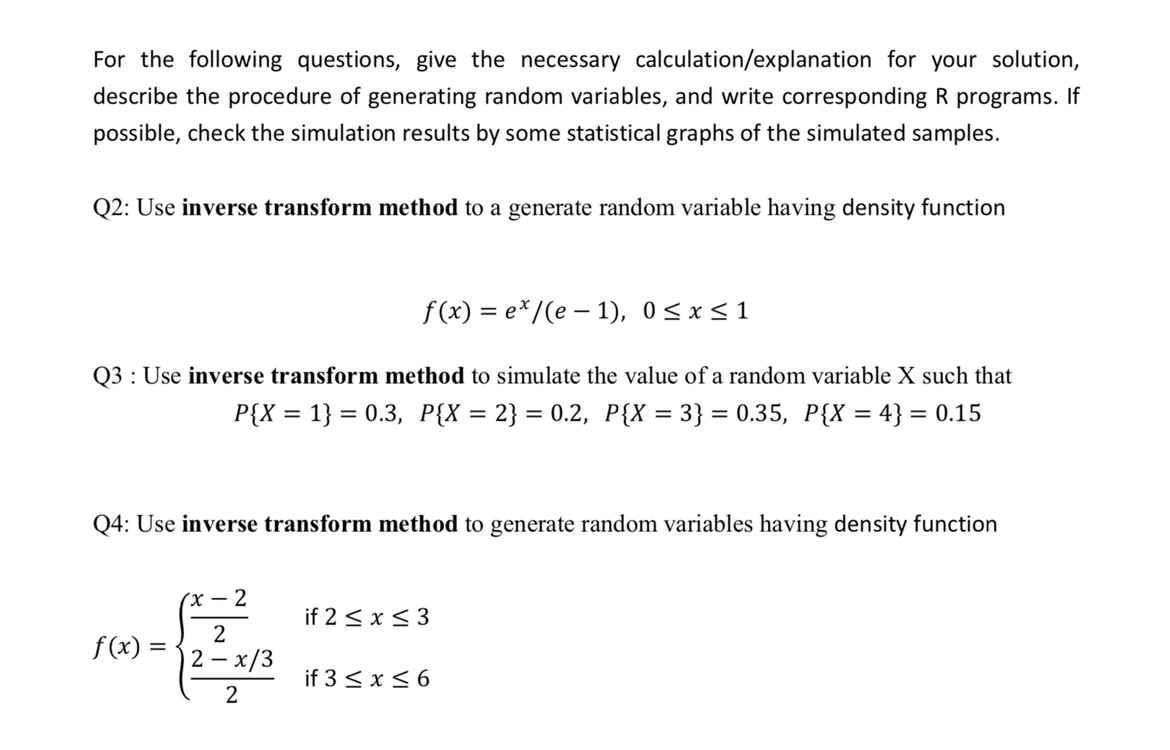 Solved For the following questions, give the necessary | Chegg.com