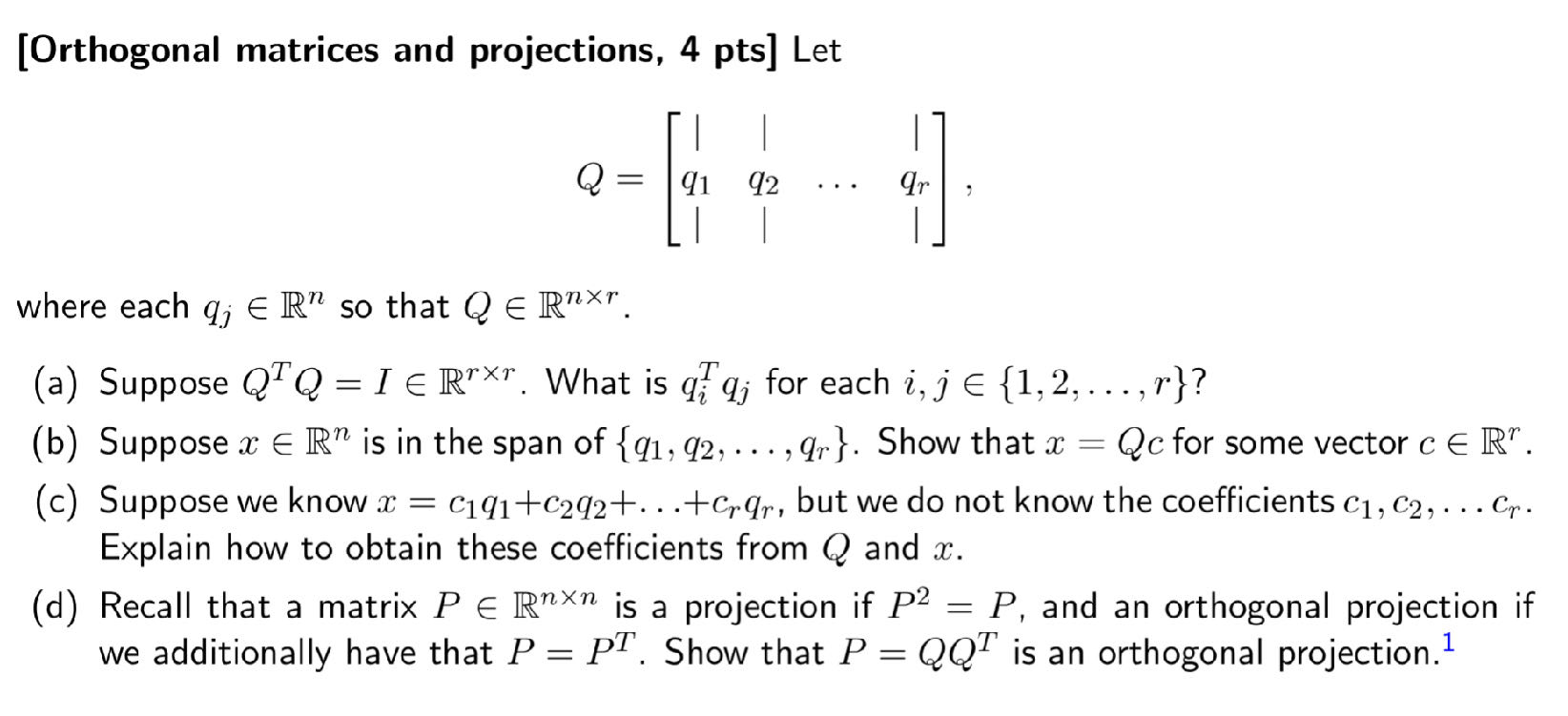 Solved [Orthogonal matrices and projections, 4 pts] Let | Chegg.com