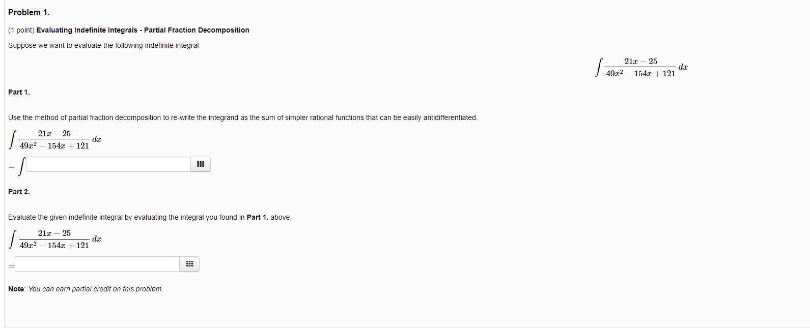 Solved Problem 1. (1 point) Evaluating Indefinite Integrals | Chegg.com
