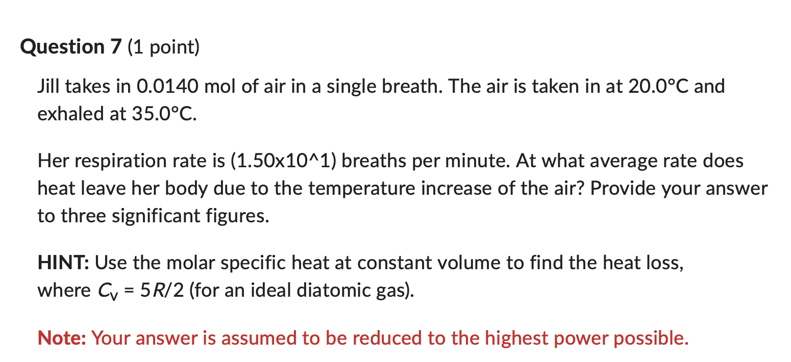 Solved Question 7 (1 point) Jill takes in 0.0140 mol of air | Chegg.com
