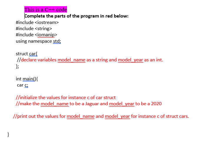 Solved This is a C++ code Complete the parts of the program | Chegg.com