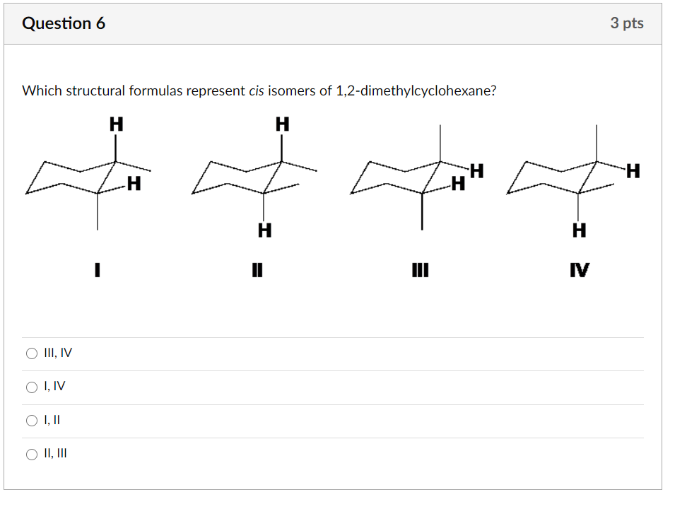 Solved Question 6 3 pts Which structural formulas represent | Chegg.com