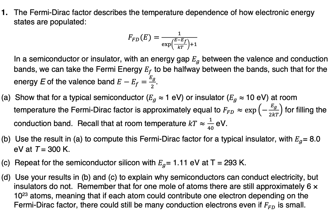 Solved 1. The Fermi-Dirac factor describes the temperature | Chegg.com