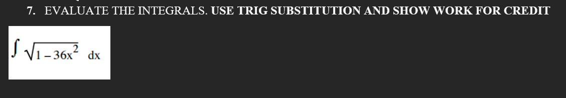 Solved ∫1−36x2 | Chegg.com