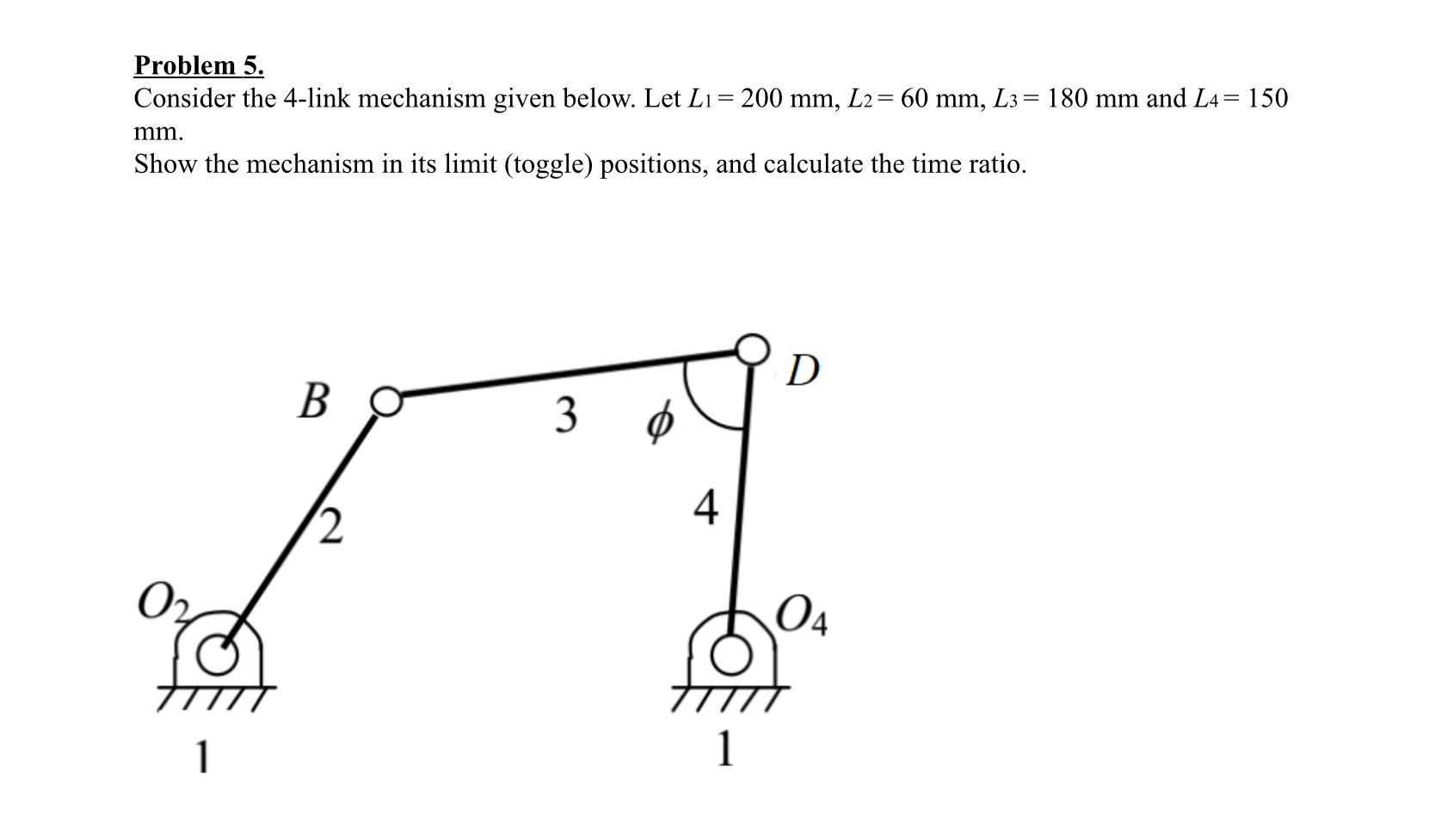 Solved Problem 5. Consider the 4-link mechanism given below. | Chegg.com