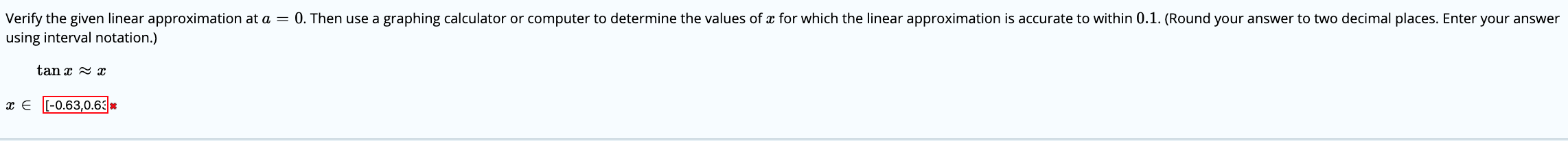 Solved Verify The Given Linear Approximation At A 0 Then 4254