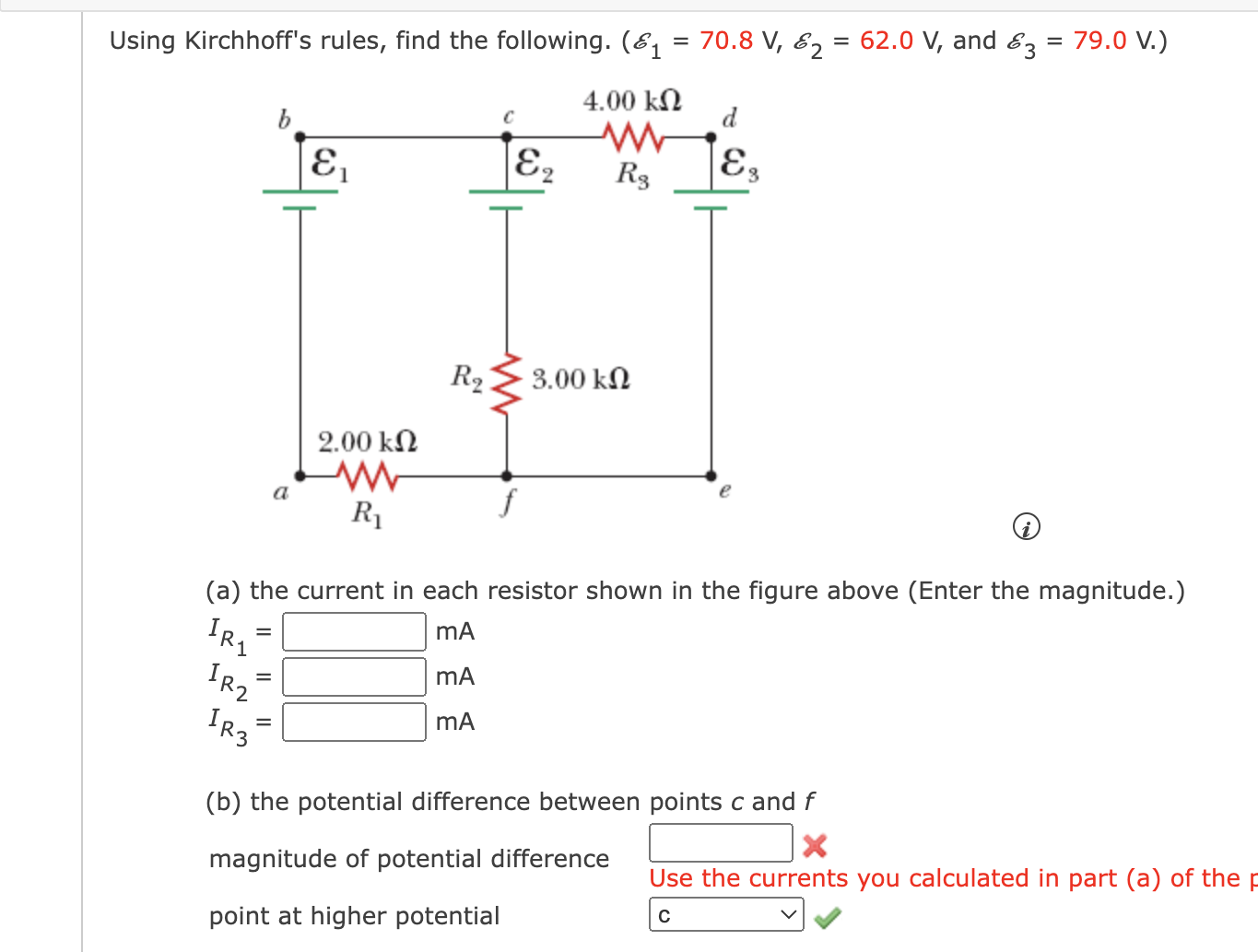 Solved Using Kirchhoff's rules, find the following. ( | Chegg.com
