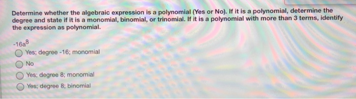 Solved Determine whether the algebraic expression is a | Chegg.com