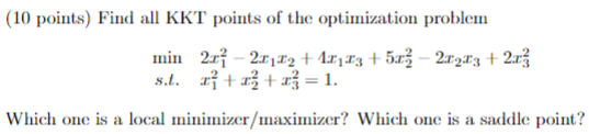 Solved Find all KKT points of the optimization | Chegg.com