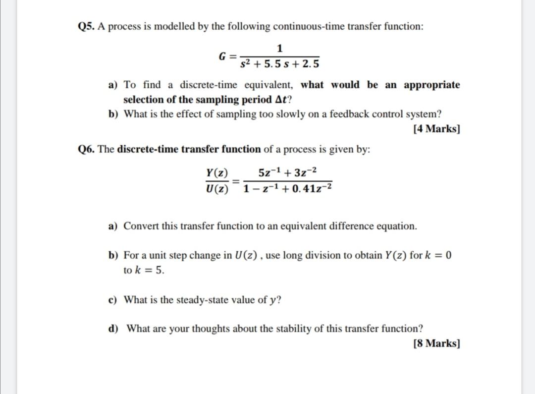 Solved Q5. A process is modelled by the following | Chegg.com