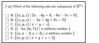 Solved (1 pt) Which of the following sets are subspaces of | Chegg.com