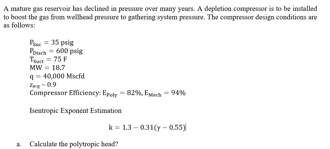 Solved A mature gas reservoir has declined in pressure over | Chegg.com