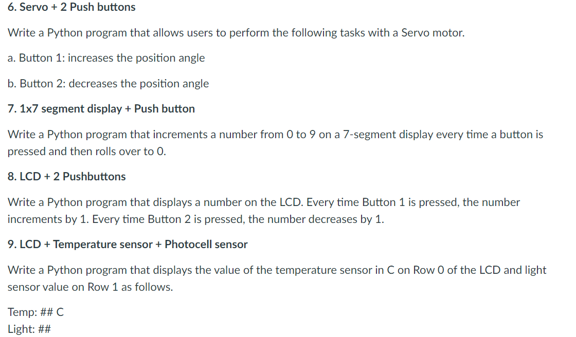 6. Servo + 2 Push buttons Write a Python program that | Chegg.com