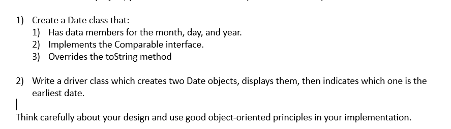 Solved 1) Create a Date class that: 1) Has data members for | Chegg.com