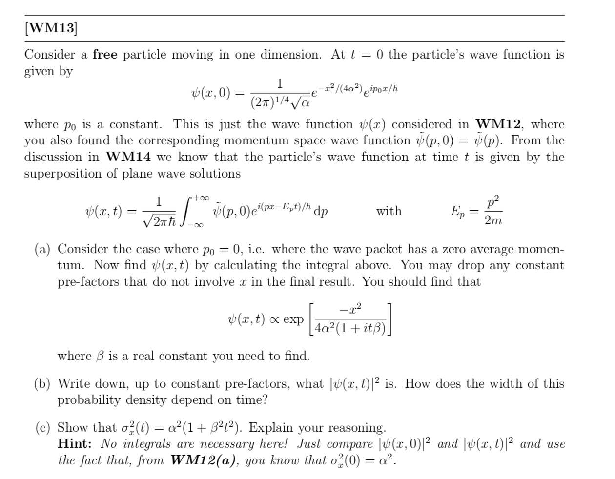 Solved [WM13] Consider a free particle moving in one | Chegg.com