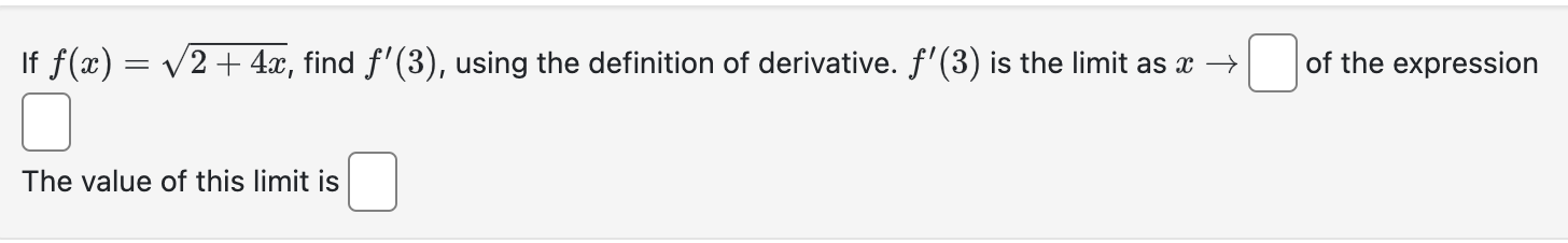 Solved If f(x)=2+4x, find f′(3), using the definition of | Chegg.com
