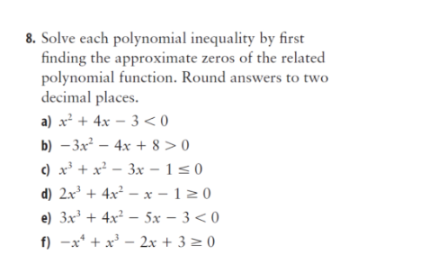 Solved 8. Solve each polynomial inequality by first finding | Chegg.com